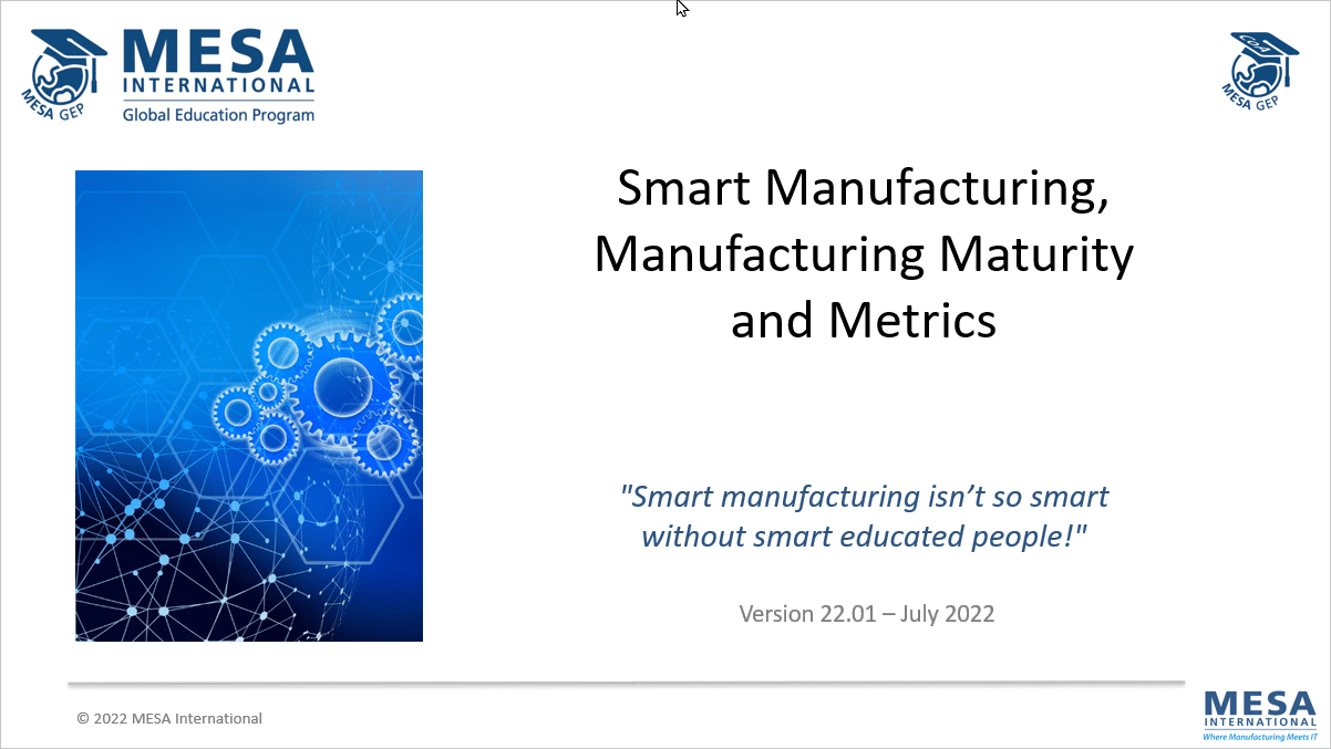 Smart Manufacturing, Maturity and Metrics - MOM Institute